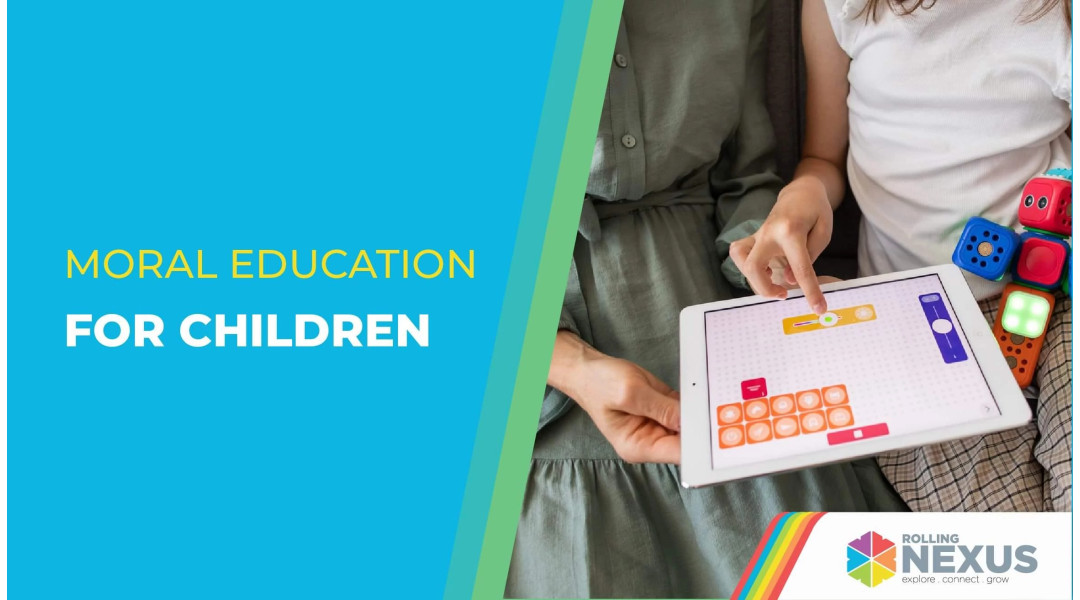 Moral Education for Children | Education | Rolling Nexus